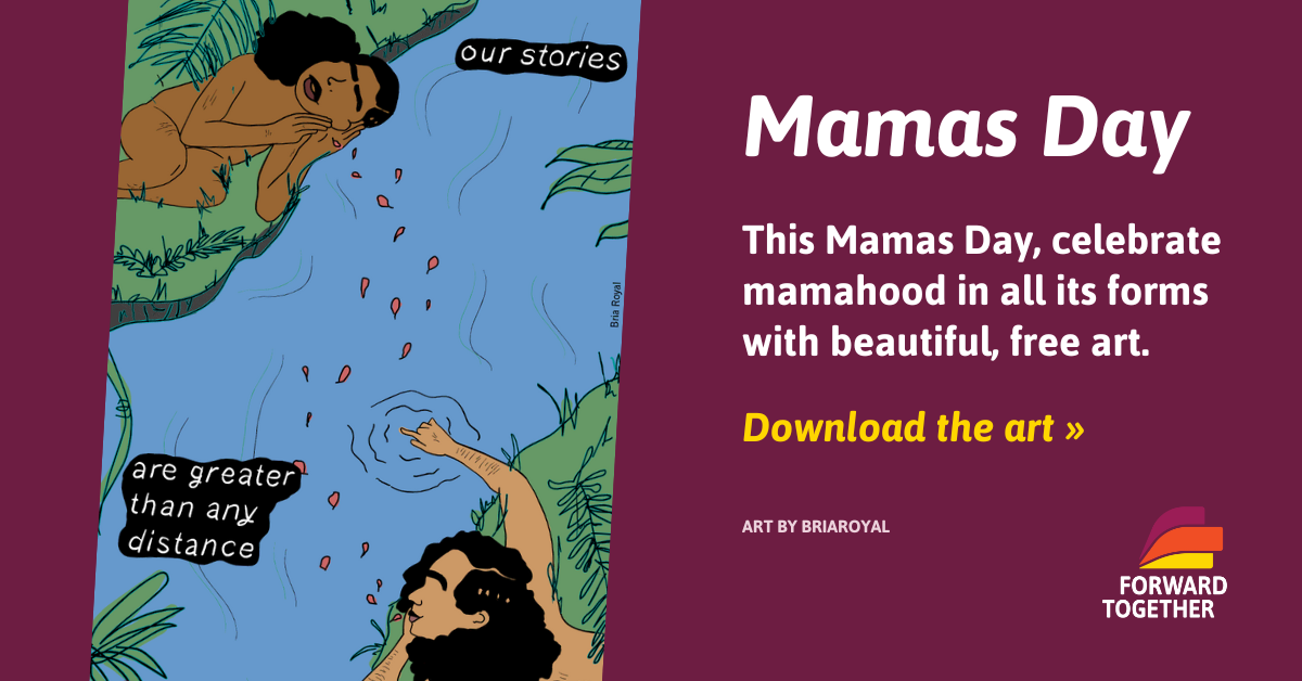Our Stories Are Greater Than Any Distance (Mamas Day 2017) - #MamasDay